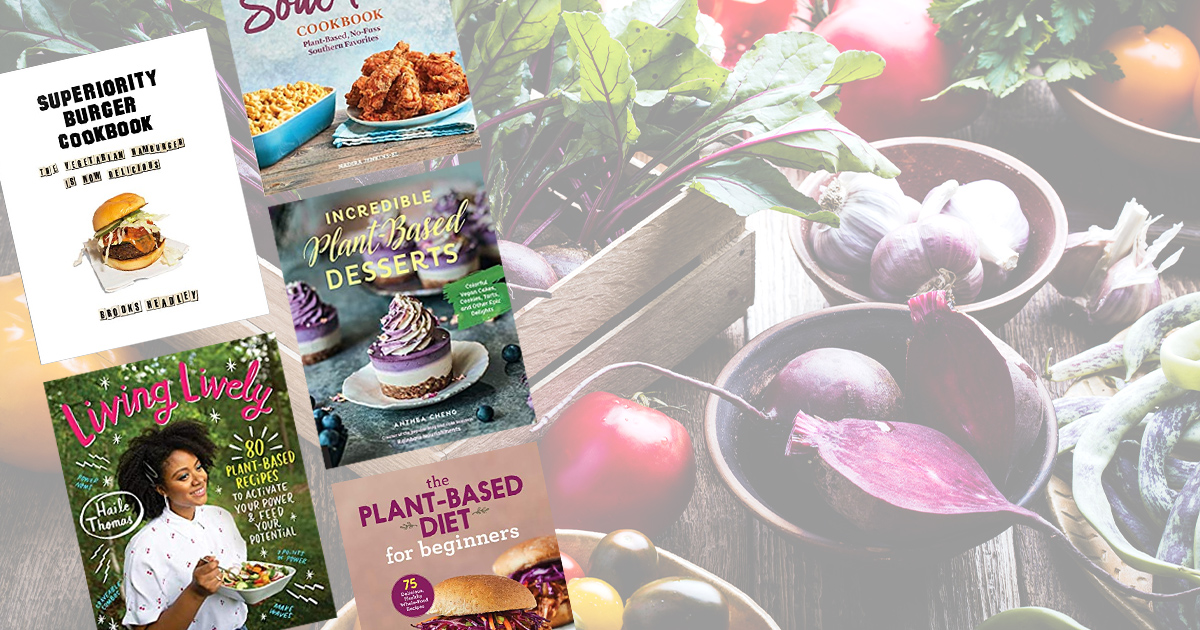 5 mouthwatering plant-based cookbooks