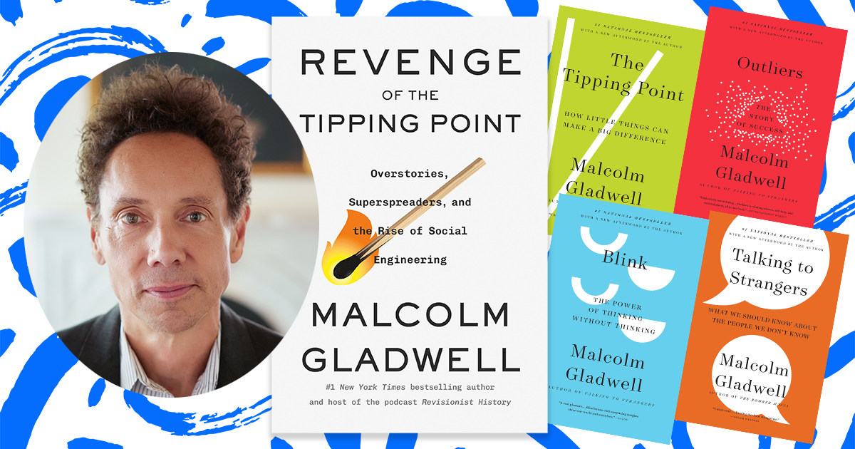 ‘Revenge of the Tipping Point’ author Malcolm Gladwell reveals favorite ...